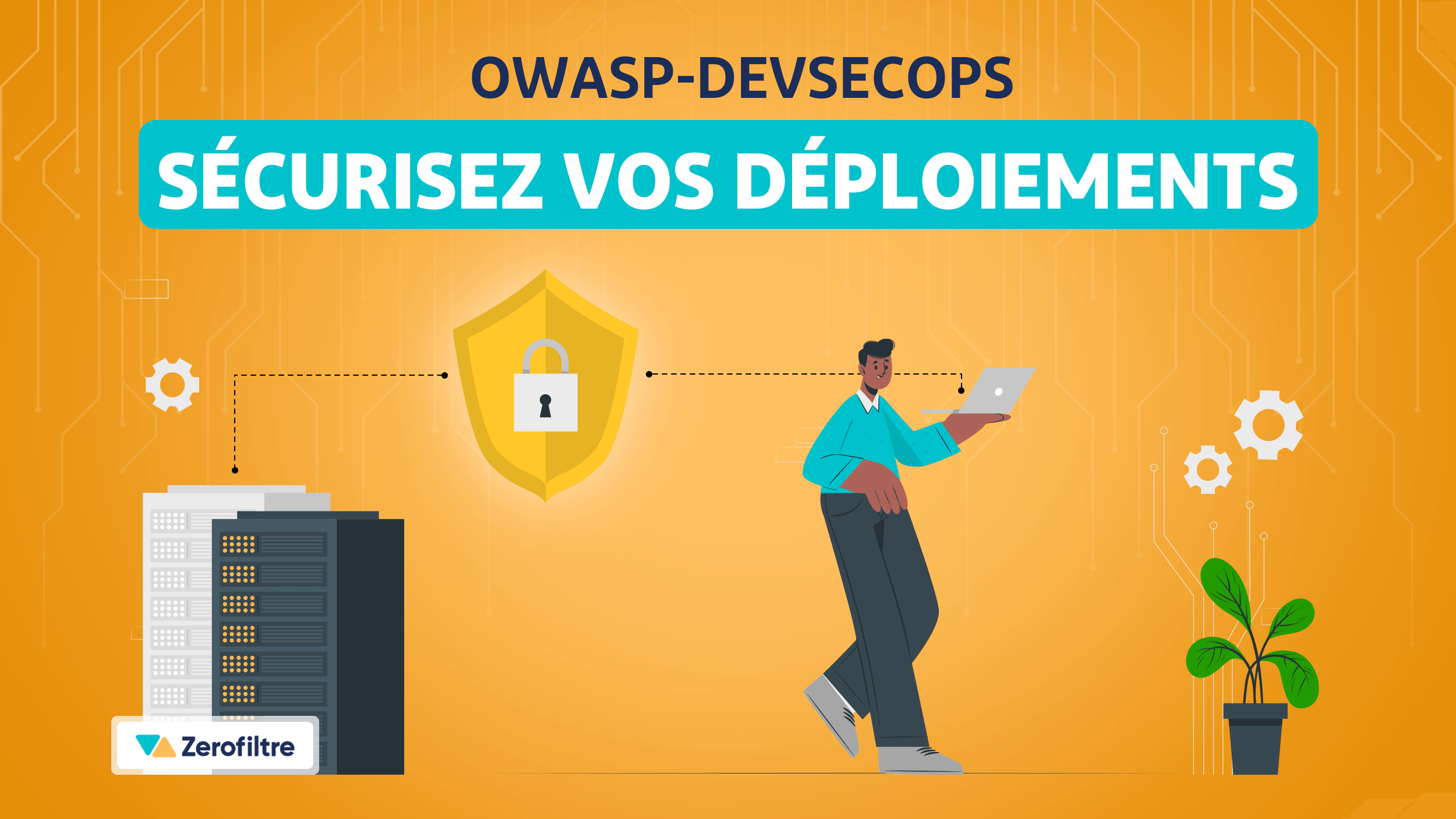 OWASP-DevSecOps: Sécurisez vos déploiements